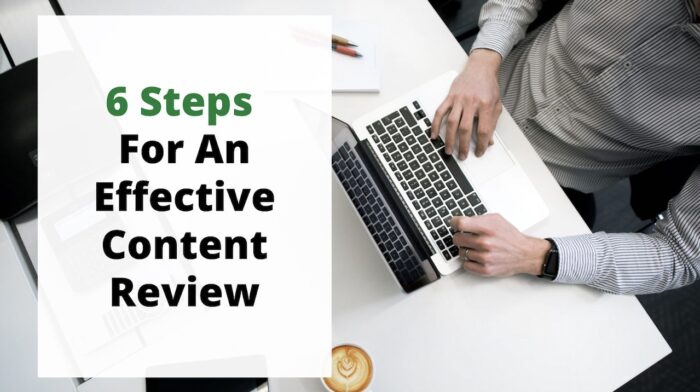 How To Review Your Website Content (A 6-Step Guide & Checklist)