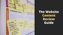 How To Review Your Website Content (A 6-Step Guide & Checklist)