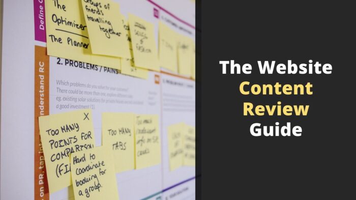 How To Review Your Website Content (A 6-Step Guide & Checklist)