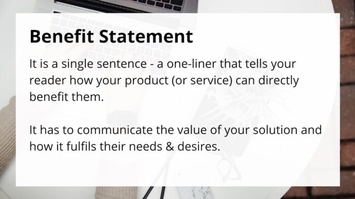 How To Write An Effective Benefit Statement (A 7-Step Guide)